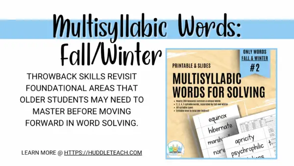 Solving Multisyllabic Words - Spring and Summer Edition - HuddleTeach